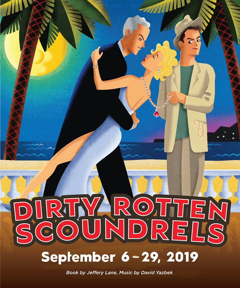 Dirty Rotten Scoundrels - Actors Theatre of Indiana